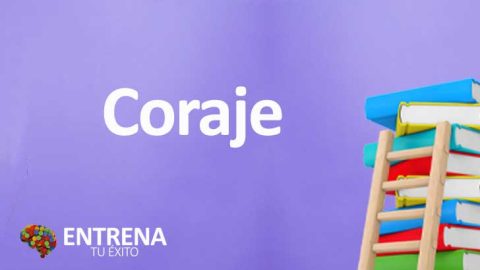 Coraje: La Fuerza de Enfrentar lo Desconocido