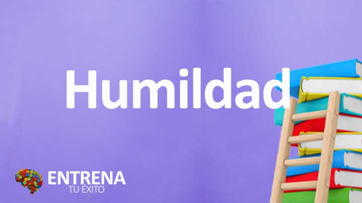Humildad: Significado, Beneficios y Prácticas